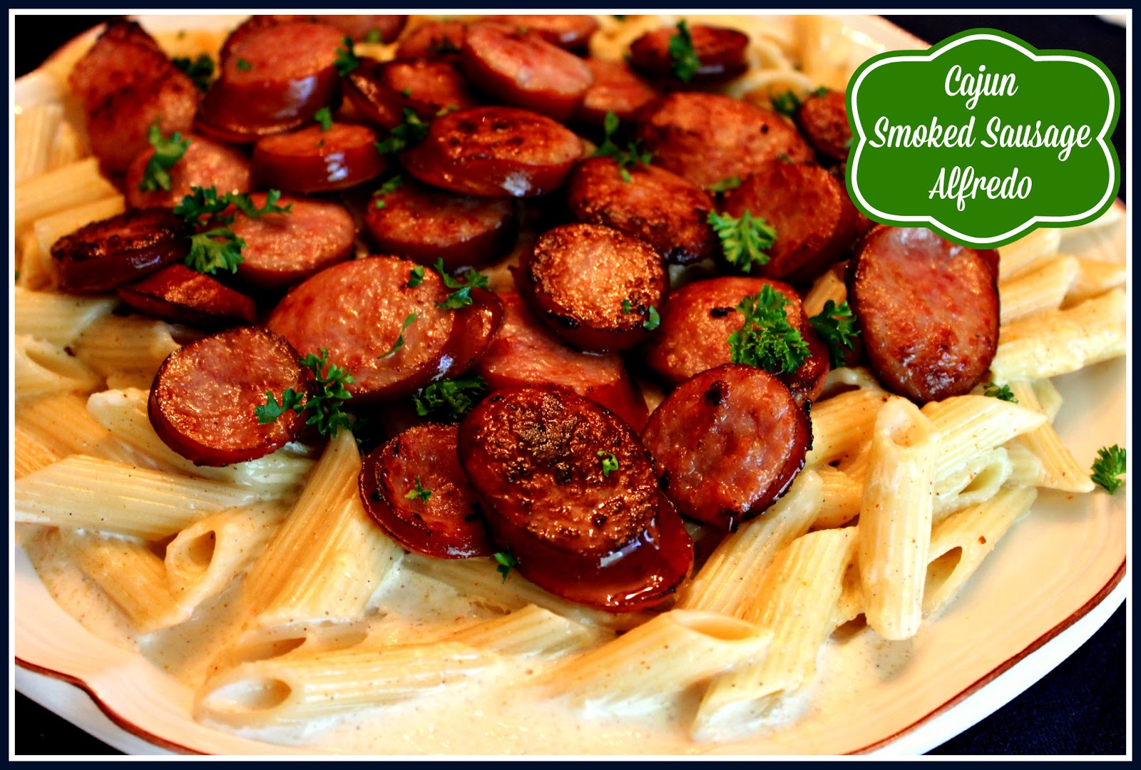 Sweet Tea and Cornbread: Cajun Smoked Sausage Alfredo!