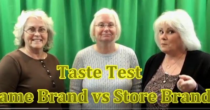 Sassy Silver Sisters: Taste Test Challenge Name Brand Vs Store Brand #1