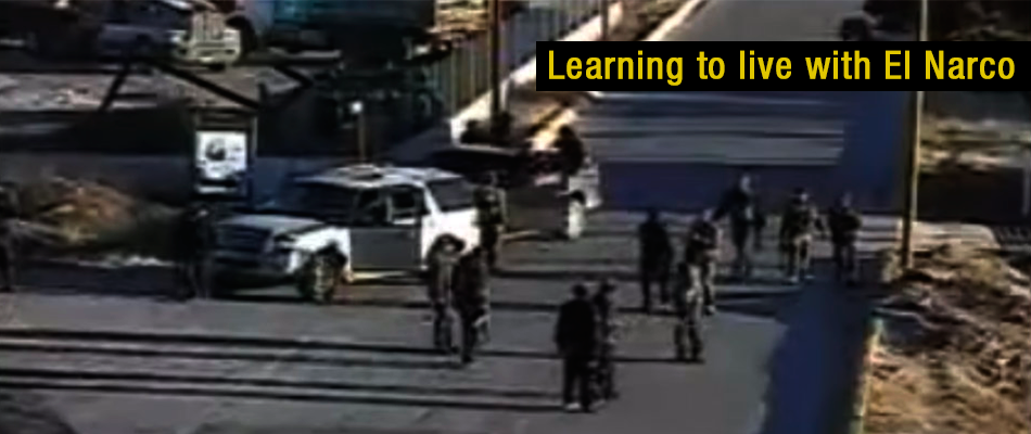 Introduction: Learning to Live With El Narco ~ Borderland Beat