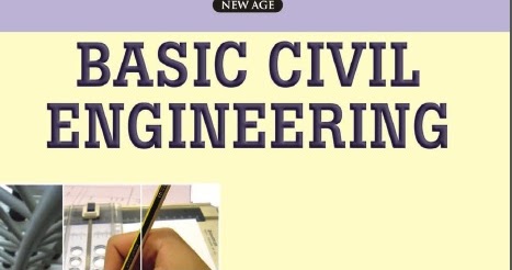 Civil Engineering: Basic Civil Engineering Book