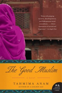 Books in the City: Review: The Good Muslim by Tahmima Anam