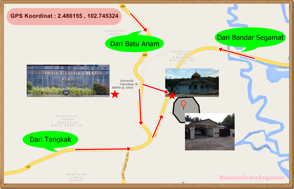 Rumah Sewa Segamat: Peta Lokasi Rumah Sewa Student UITM Segamat | Kampung Batu 7