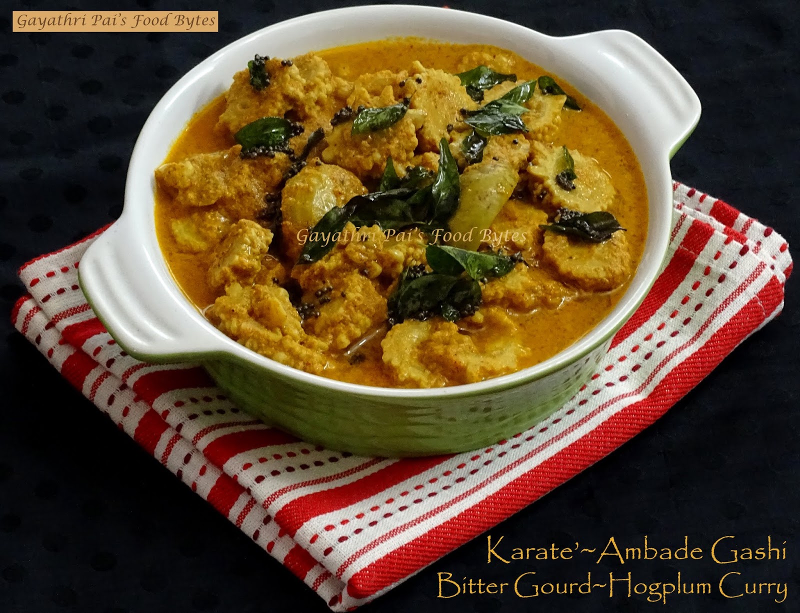 Gayathri Pai's Food Bytes: Karte'~Ambade Gashi / Bitter Gourd~Hogplum ...