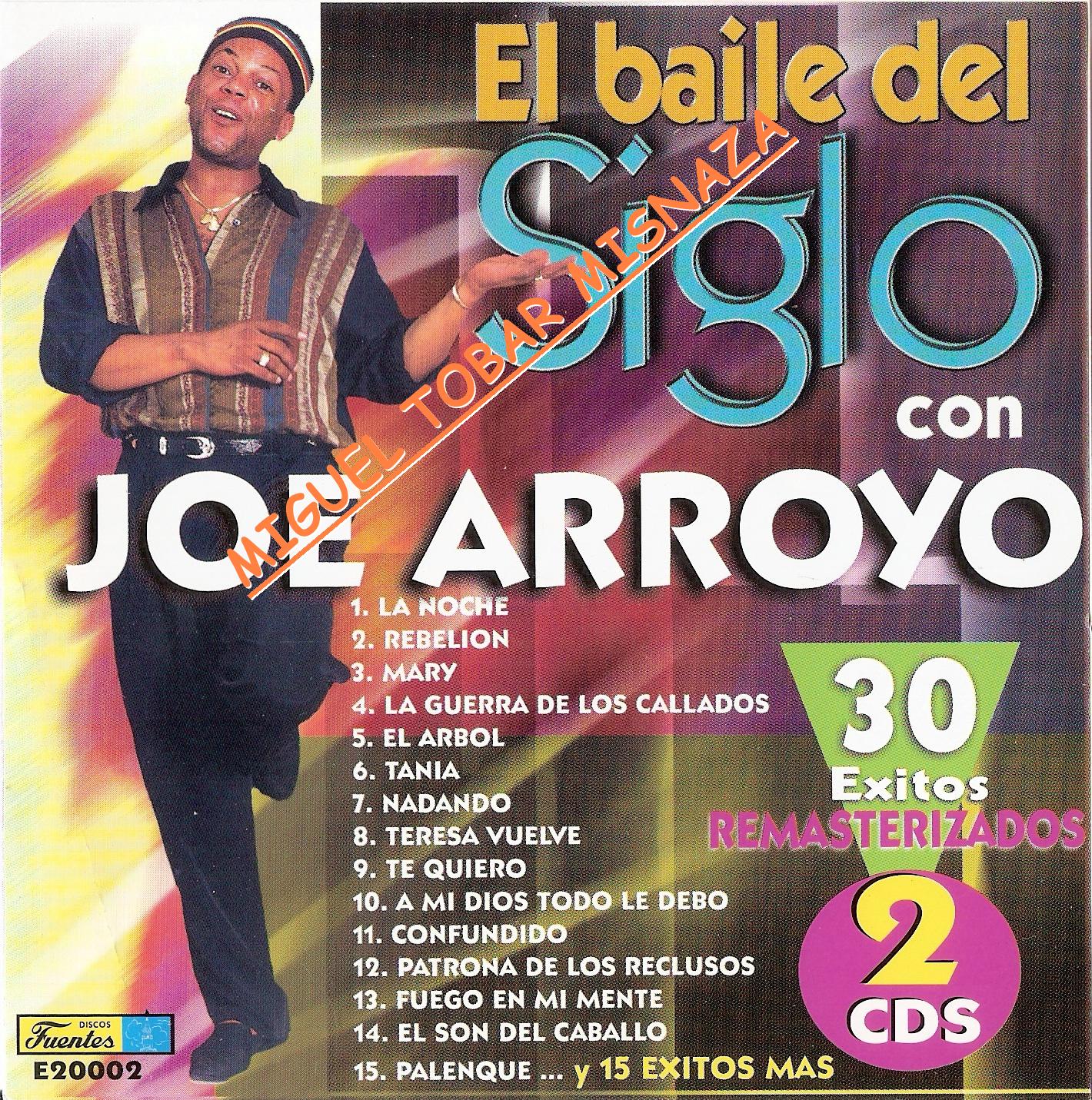 MELODIAS DE COLOMBIA: JOE ARROYO EL BAILE DEL SIGLO (30 EXITOS) CD. 01