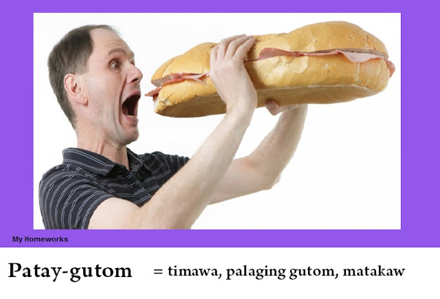 My Homeworks: Patay-gutom