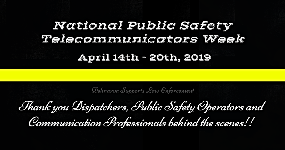 Delmarva Supports Law Enforcement: National Public Safety ...