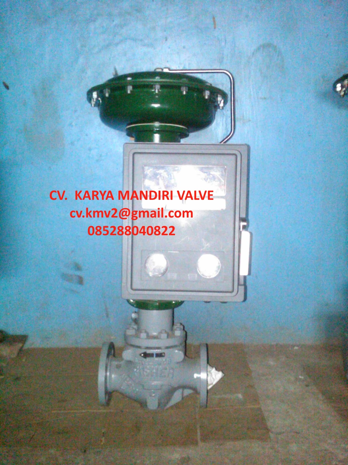 CV. KARYA MANDIRI VALVE: FISHER CONTROL VALVES PCV / LCV