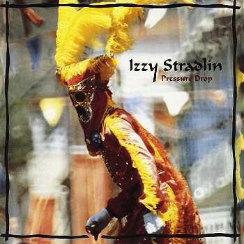 Por Amor A La Música: Maxi-Single "Pressure Drop" Izzy Stradlin
