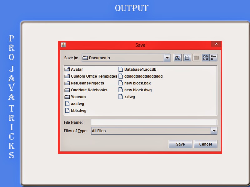 How To Create Save File Chooser In Java ~ Projavatricks