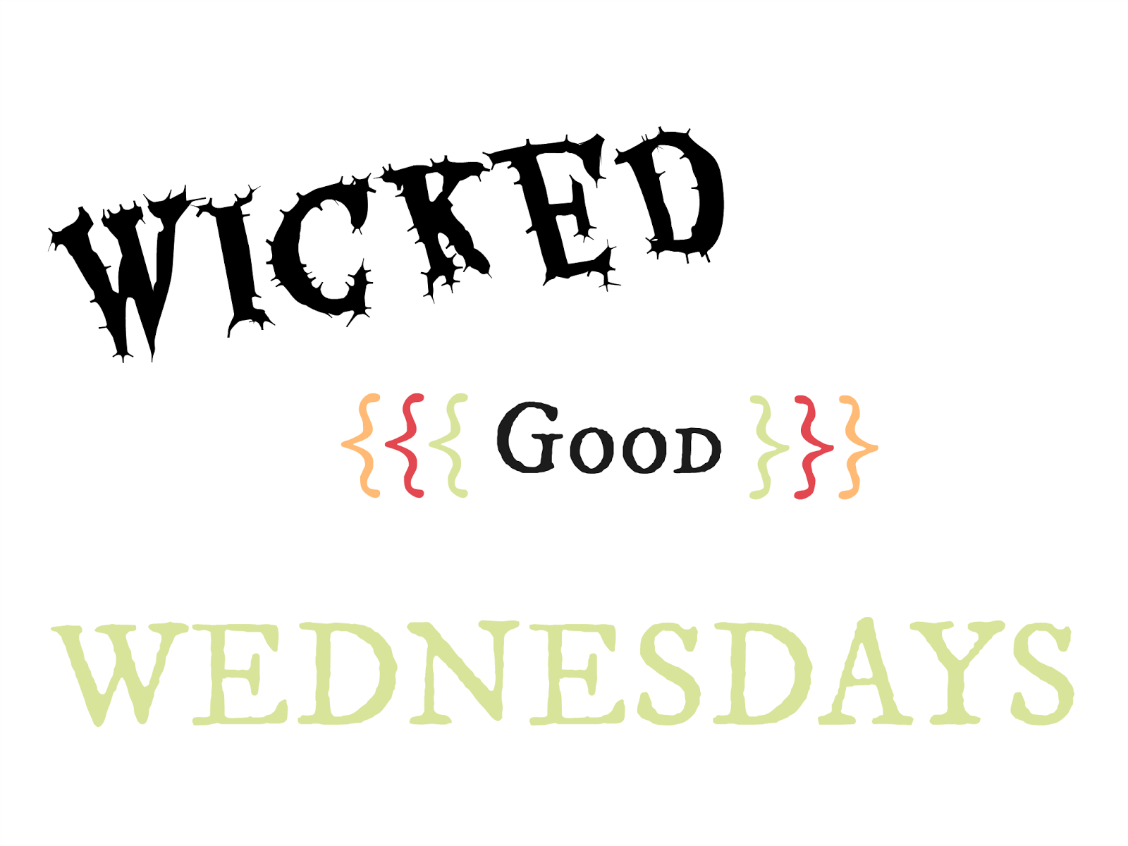 Wicked Good Wednesdays #30 - {i love} my disorganized life