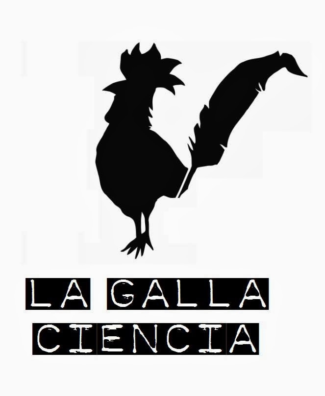RETALES COLOQUIALES: La Galla Ciencia