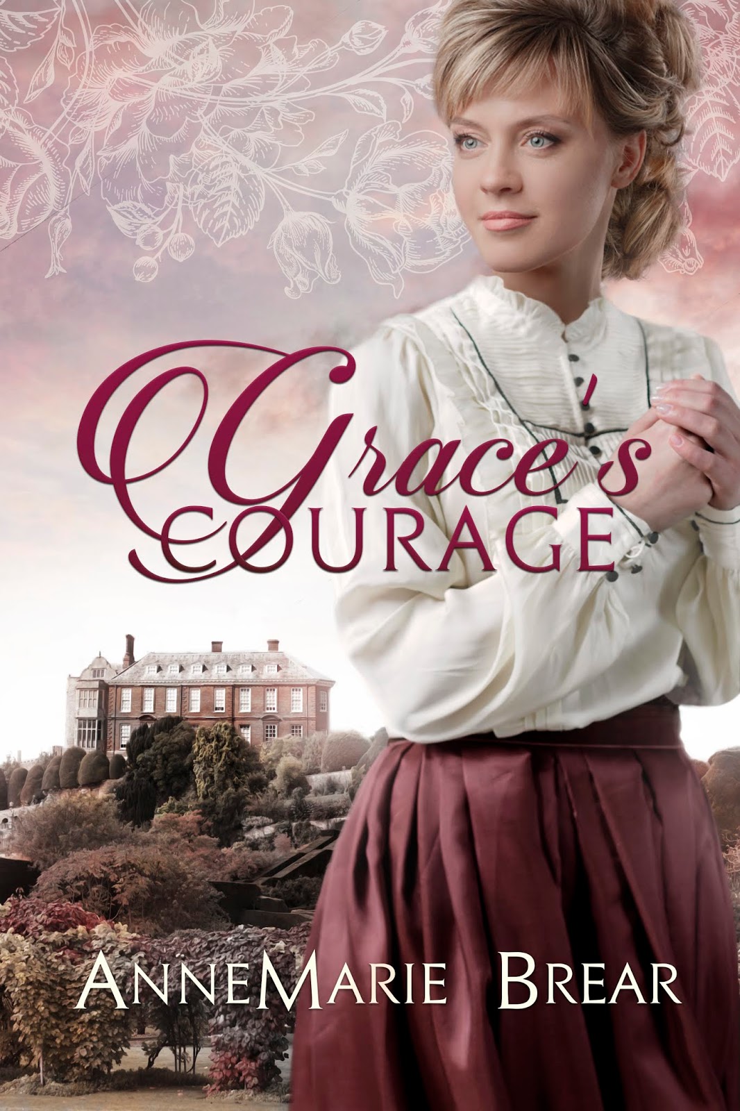 AnneMarie Brear: Grace's Courage - Victorian Saga