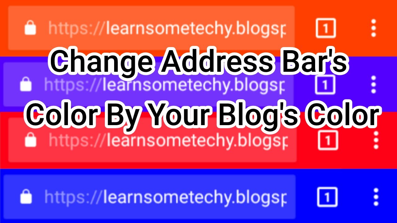 Give Your Blog A Killer Look By Changing Browser Navigation Color ...