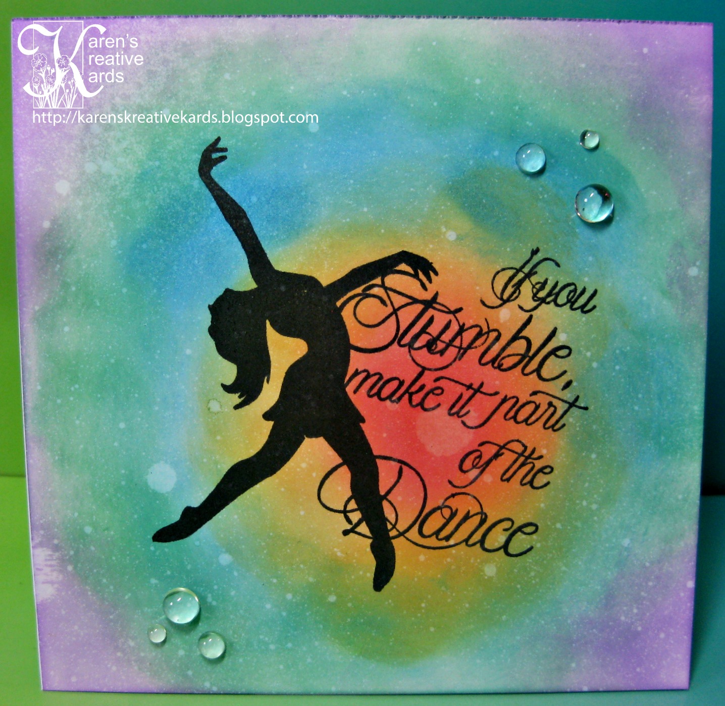 Karen's Kreative Kards: Another Rainbow "Part of the Dance" Card