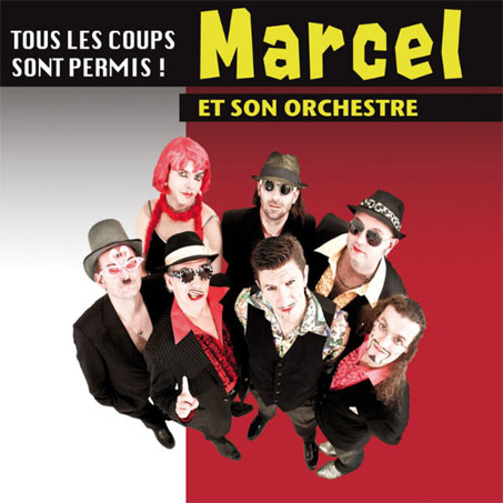 CD Jaquette: Marcel Et Son Orchestre - Tous les coups sont permis
