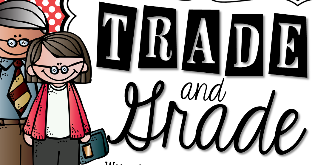 Primary Possibilities: Trade and Grade