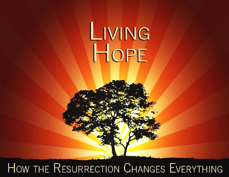 Living Water: Living Hope Has Risen