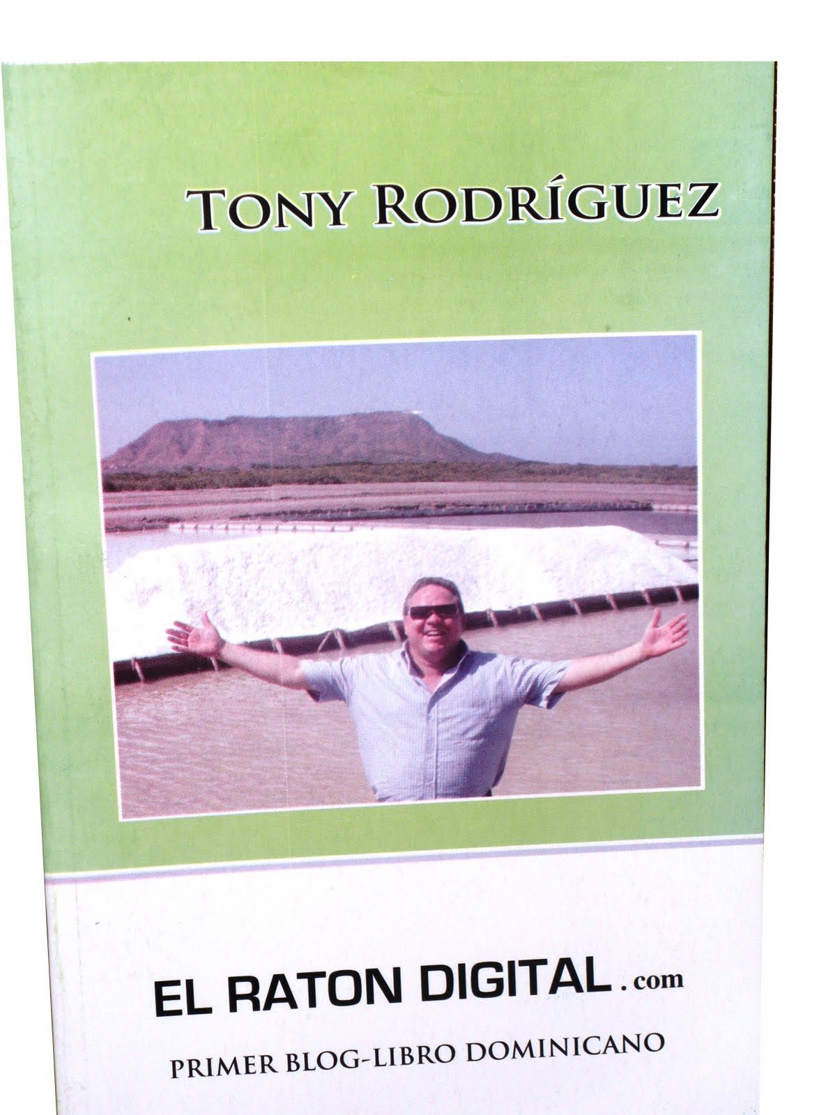 El Ratón Digital.com: TONY RODRIGUEZ PRESENTARA LIBRO EN SANTIAGO RODRIGUEZ