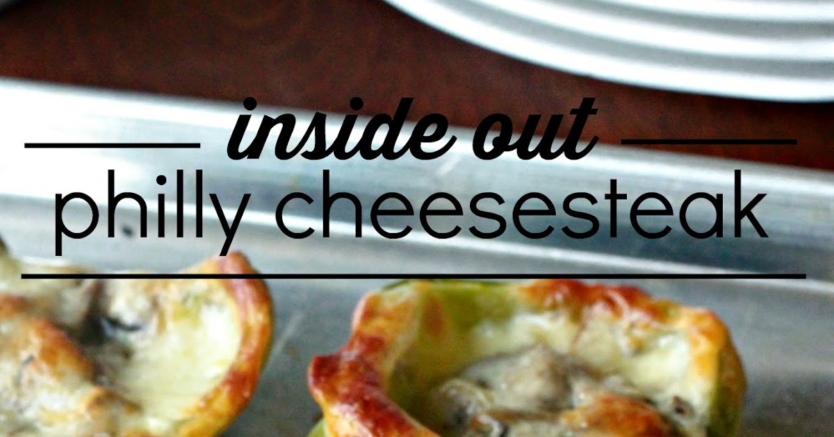 Larissa Another Day: Inside Out Philly Cheesesteak