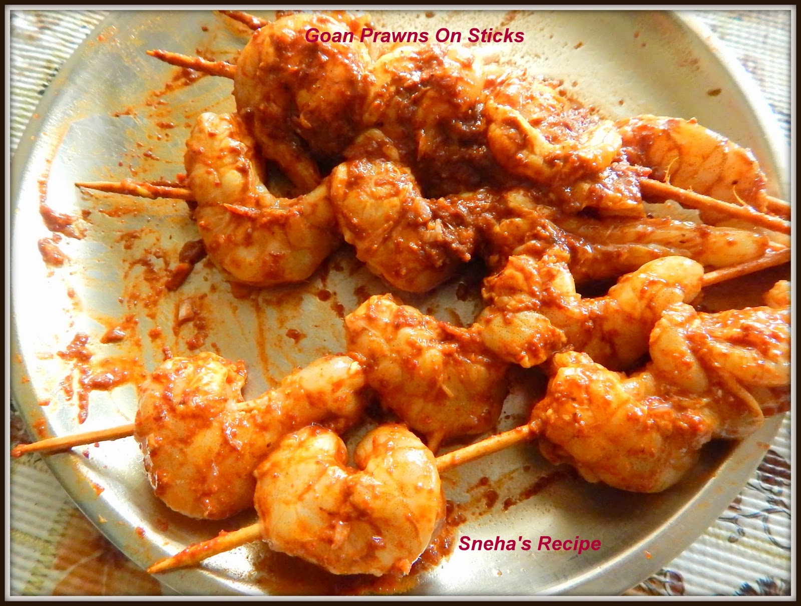 Goan Prawns On Sticks # #FISHFRIDAYFOODIE - Sneha's Recipe