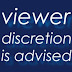 Significado de "Viewer discretion is advised" - O que quer dizer ...