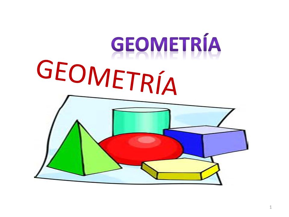 LAS MATEMÁTICAS: GEOMETRÍA
