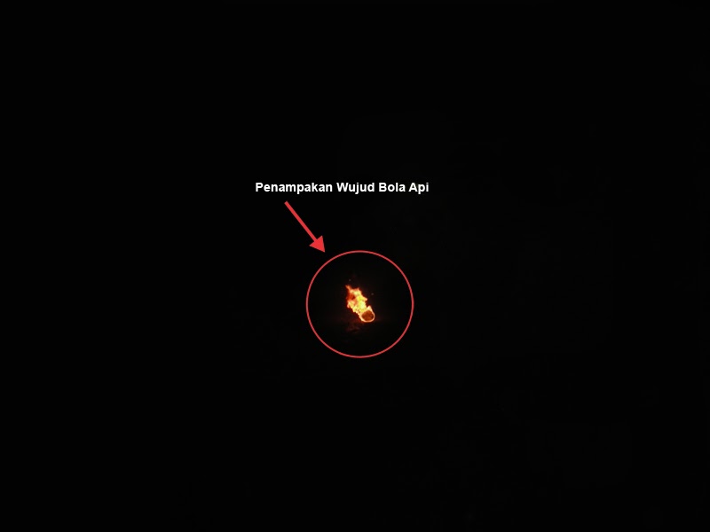 Penampakan Bola Api di Malam Hari ~ Dunia Afrina