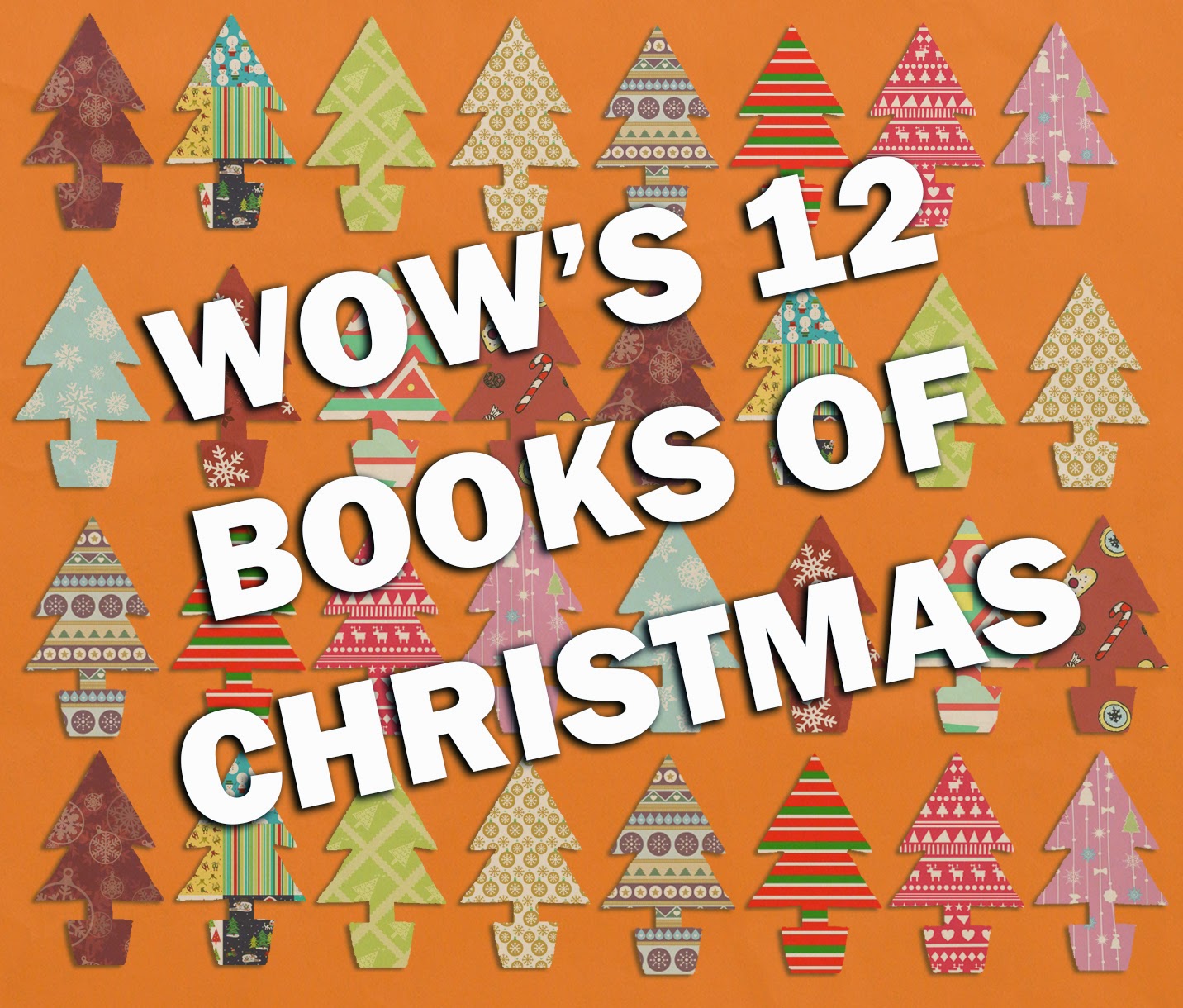 WoW Blog: 12 Books of Christmas