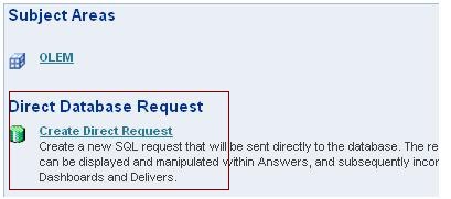 OBIEE: Direct Database Request in OBIEE