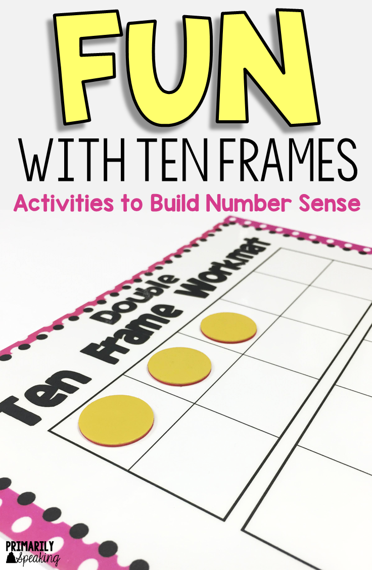 Fun with Ten Frames | Primarily Speaking