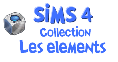 SimpliSIMS Infos: Sims 4 : Collection les éléments