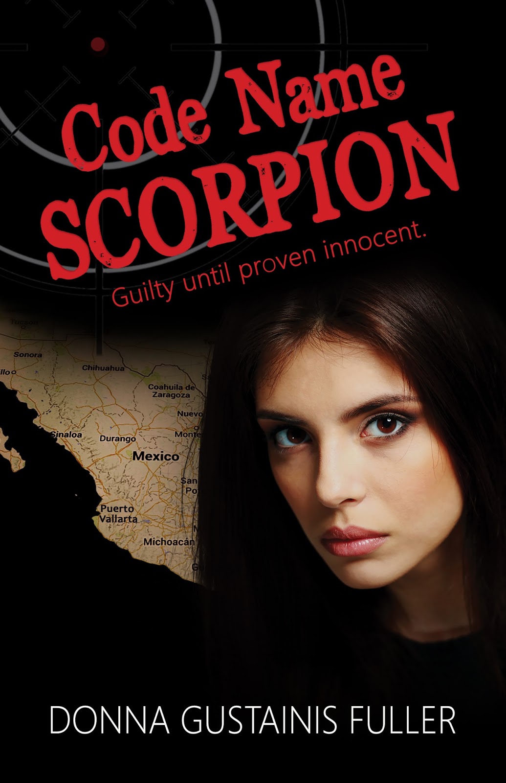 [Author Interview & Promo] Code Name Scorpion by Donna Gustainis Fuller ...