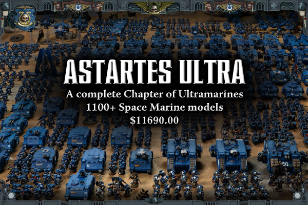 Astartes Ultra: A Complete Chapter of Ultramarines $11,690 - Faeit 212