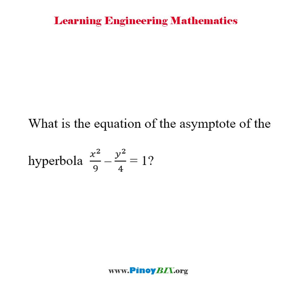 solution-what-is-the-equation-of-the-asymptote-of-the-hyperbola-x-2-9