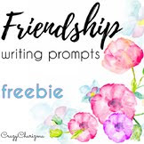 Classroom Freebies Too: FREE Friendship Writing Prompts!