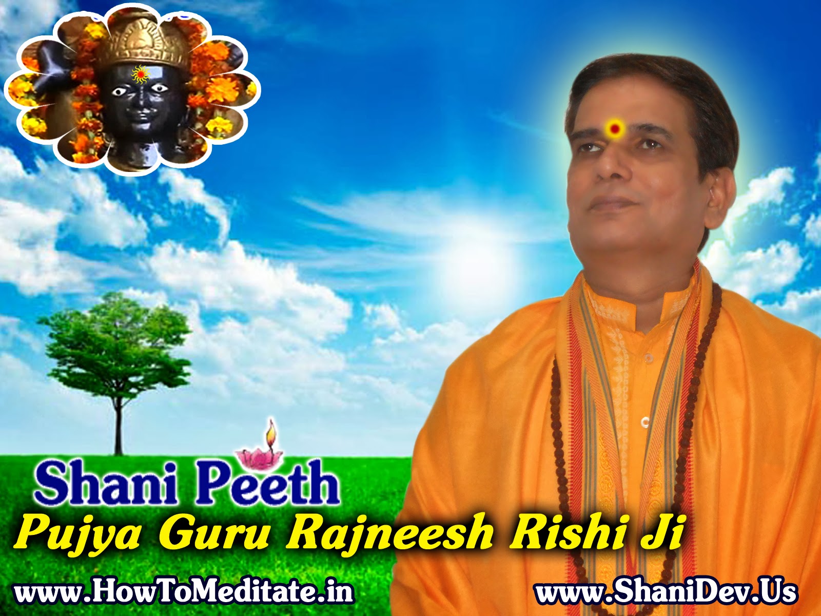 Shani Dev: Shani Peeth (Temple) Param Pujya Guru Rajneesh Rishi Ji
