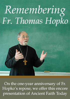 Orthodox Christian Meditations: Fr. Thomas Hopko and The Orthodox Faith