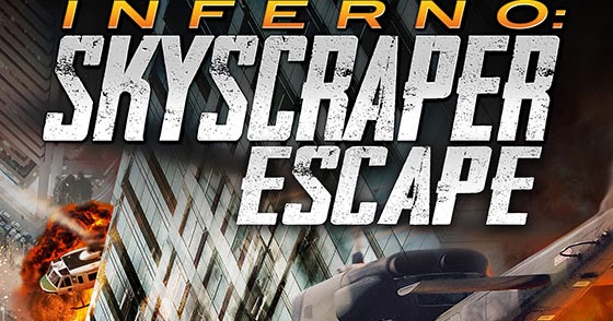 VOD: Inferno: Skyscraper Escape (2018) - Reviewed