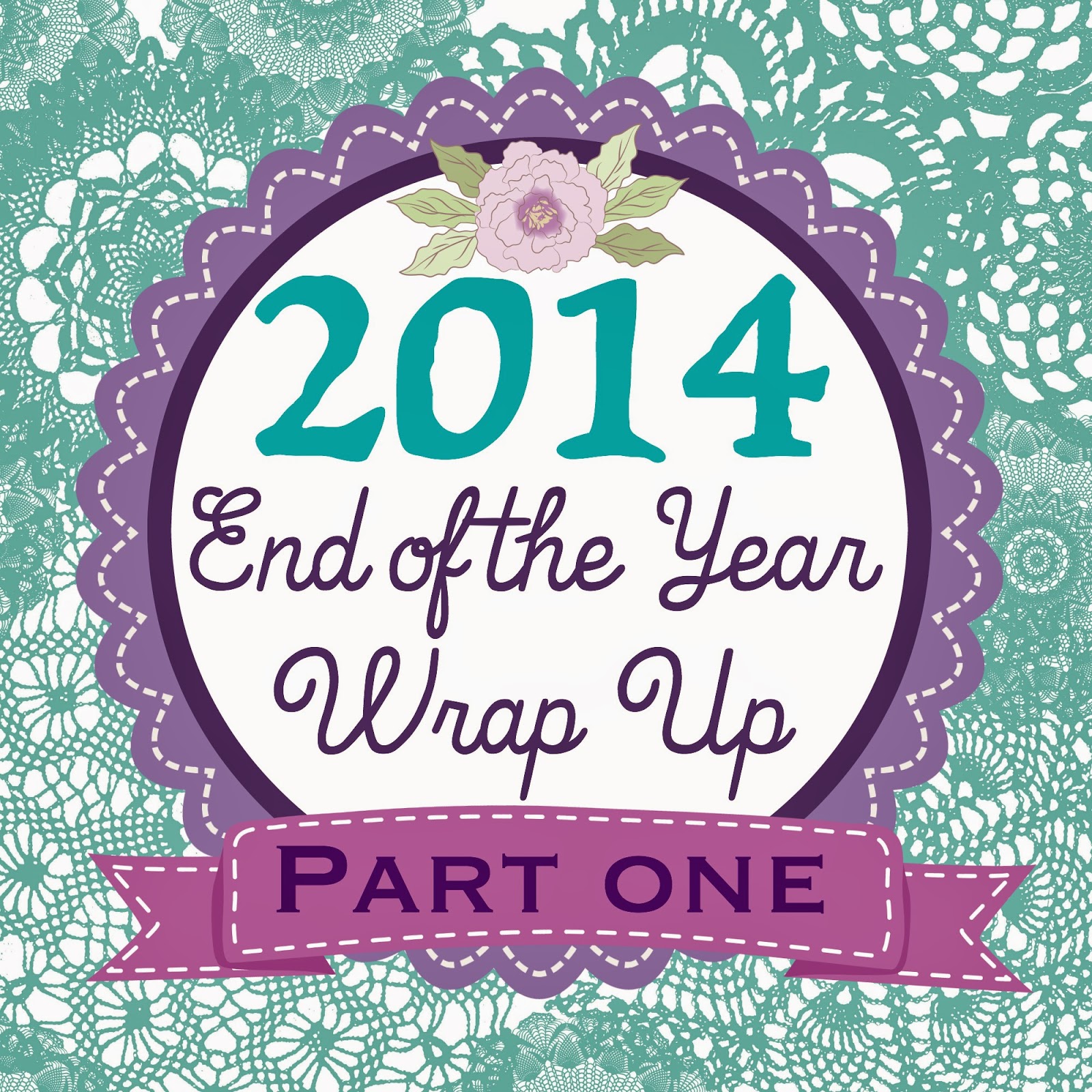 Courtney Lane Designs: End of the Year Wrap Up Part One!