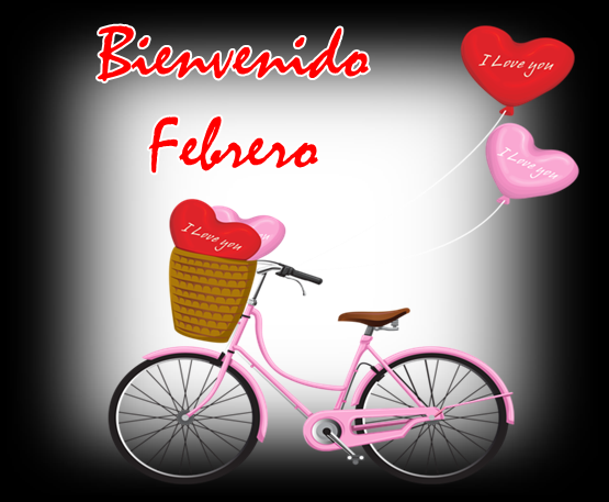 ® Gifs y Fondos Paz enla Tormenta ®: IMÁGENES DE BIENVENIDO FEBRERO