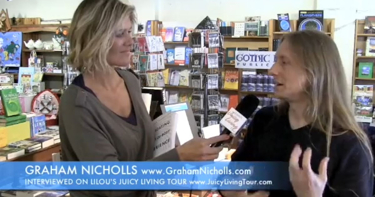 Graham Nicholls on Out of Body Experiences ! - Psychedelic Adventure