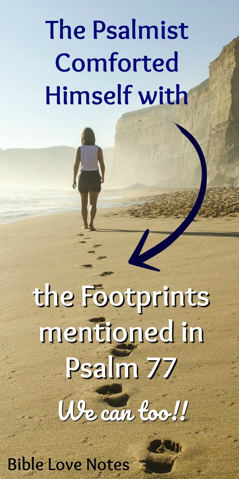 Bible Love Notes: The Encouraging Footprints of Psalm 77