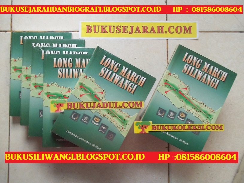 BUKU SEJARAH DAN BIOGRAFI - TREEHOUSE KULAMA: LONG MARCH SILIWANGI.