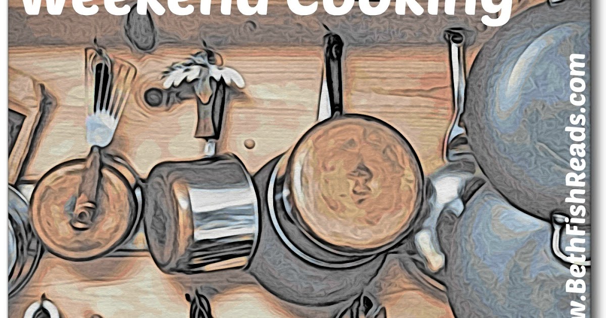 Beth Fish Reads: Weekend Cooking: Good Food, Good Life by Curtis Stone