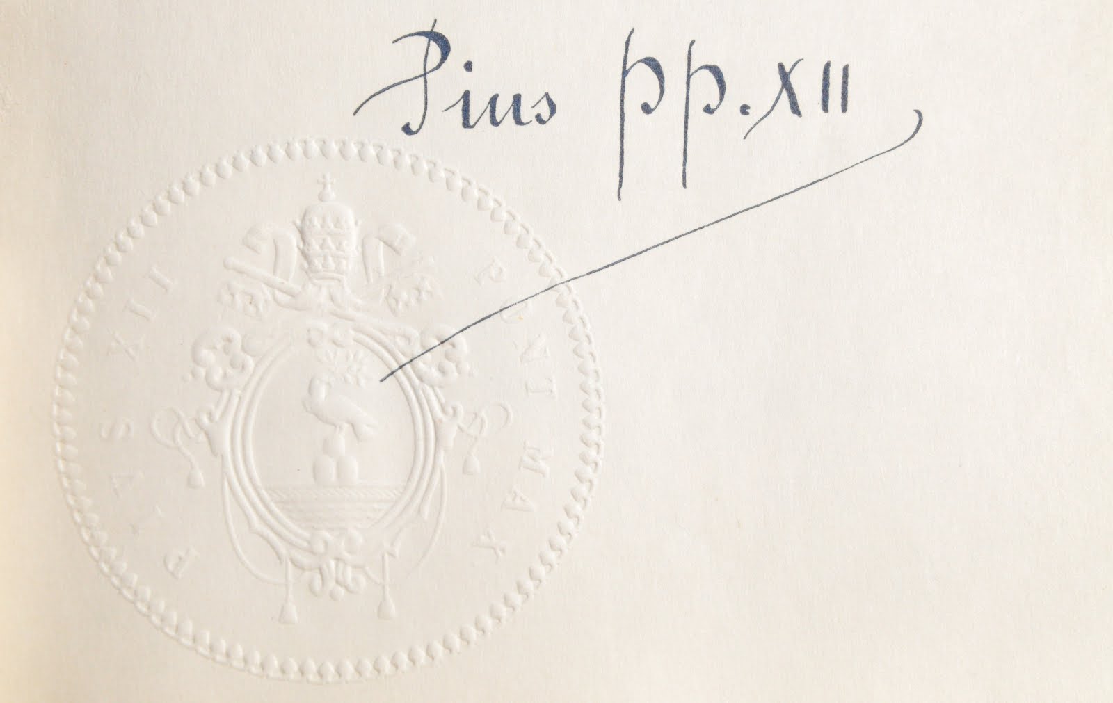 Orbis Catholicus Secundus: Signature and Seal of Venerable Pius XII