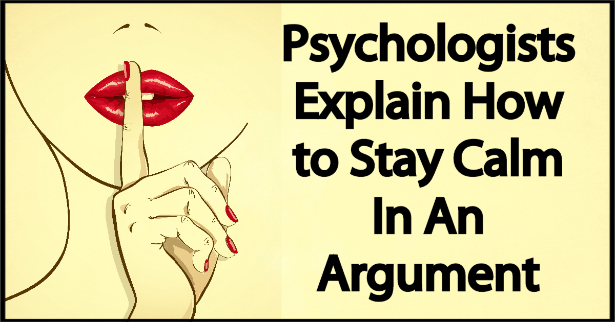Awesomequotes4u.com: Psychologists Explain How to Stay Calm In An Argument