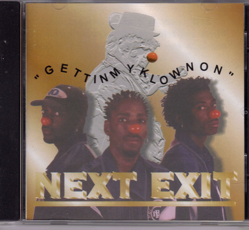 .: NEXT EXIT GETTINMYKLOWNON 1996