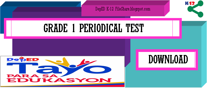 GRADE 1 PERIODICAL TEST FOURTH QUARTER DepED K 12 File Share grade-1-periodical-test-fourth-quarter-deped-k-12-file-share