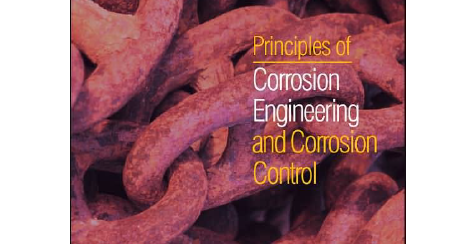 Principles of Corrosion Engineering and Corrosion Control