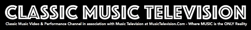 Classic Music Television - Handpicked Classic Music Videos and Concerts ...